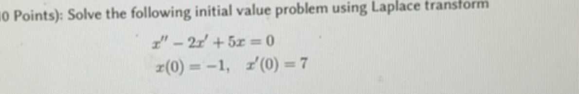 Solved Points): Solve the following initial value problem | Chegg.com