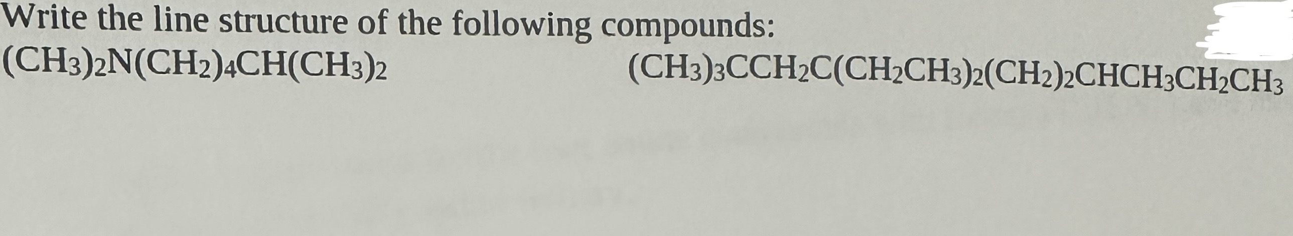Solved Write the line structure of the following compounds: | Chegg.com