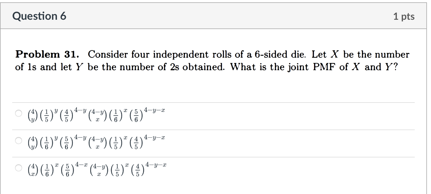 Solved Problem 31. Consider four independent rolls of a | Chegg.com