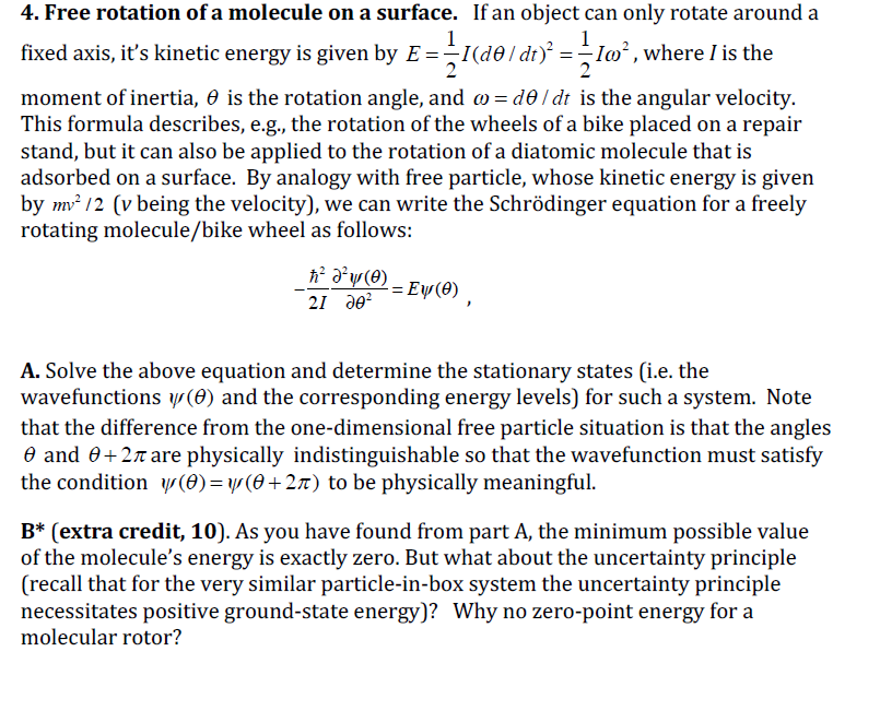 Solved 4. Free rotation of a molecule on a surface. If an | Chegg.com