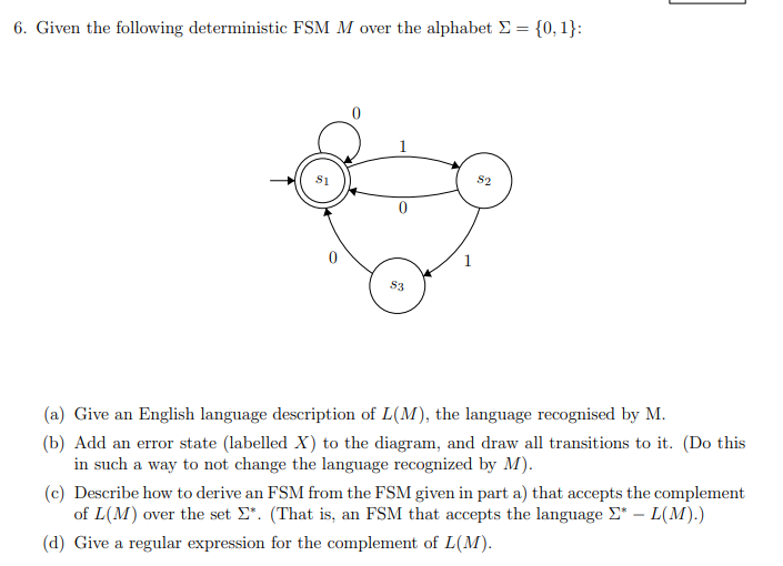 Solved 6. Given the following deterministic FSM M over the | Chegg.com