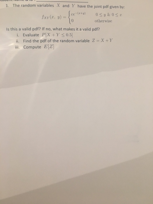 Solved The random variables X and Y have the joint pdf given | Chegg.com