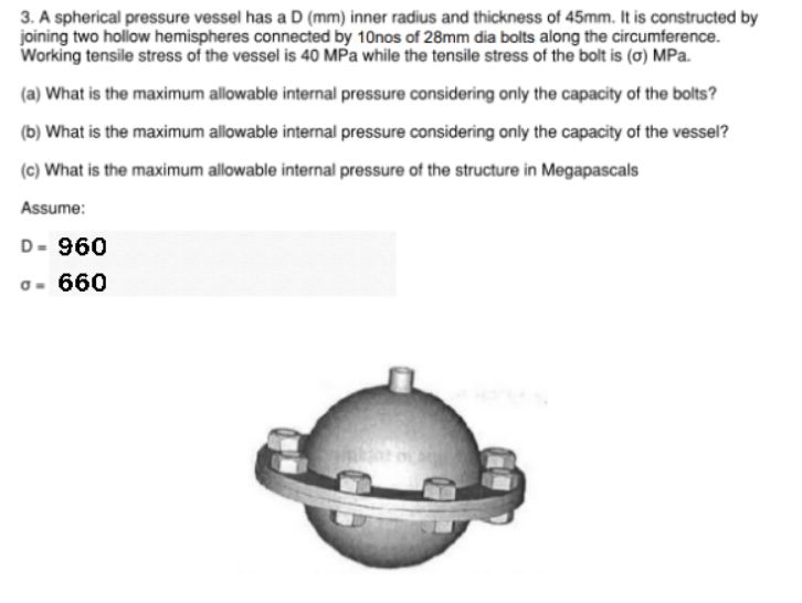 Solved 3. A spherical pressure vessel has a D(mm) inner | Chegg.com
