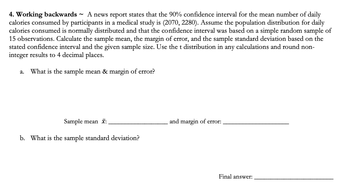 Solved 4. Working backwards ~ A news report states that the | Chegg.com