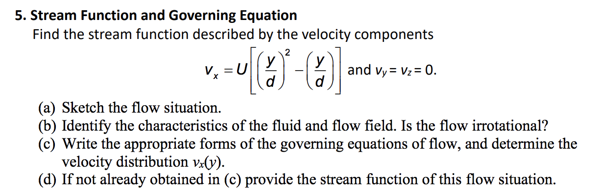 5. Stream Function and Governing Equation Find the | Chegg.com