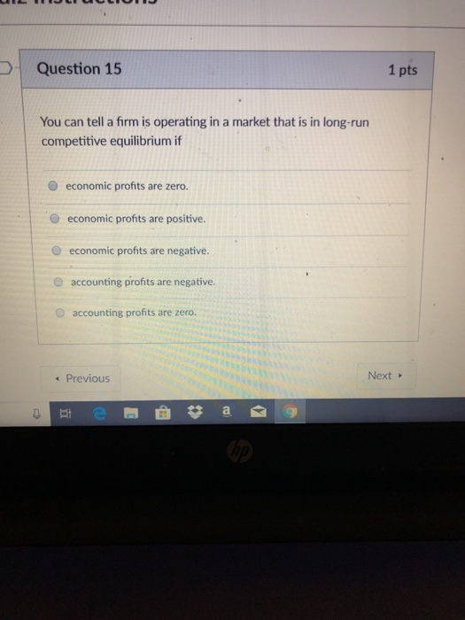 Solved DQuestion 15 1 pts You can tell a firm is operating | Chegg.com Solved DQuestion 15 1 pts You can tell a firm is operating | Chegg.com
