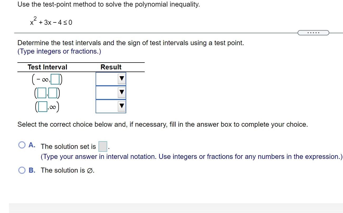 Solved Use the test-point method to solve the polynomial | Chegg.com