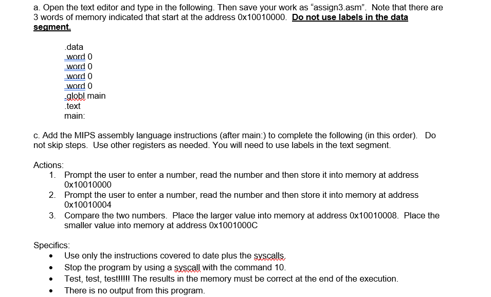a. Open the text editor and type in the following. | Chegg.com