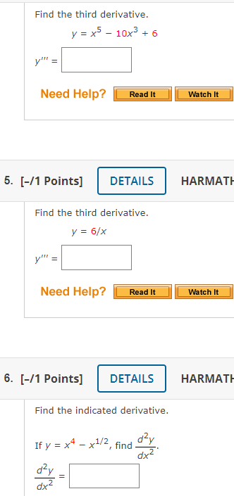 Solved Find the third derivative. y = x5 - 10x3 + 6 y = Need | Chegg.com