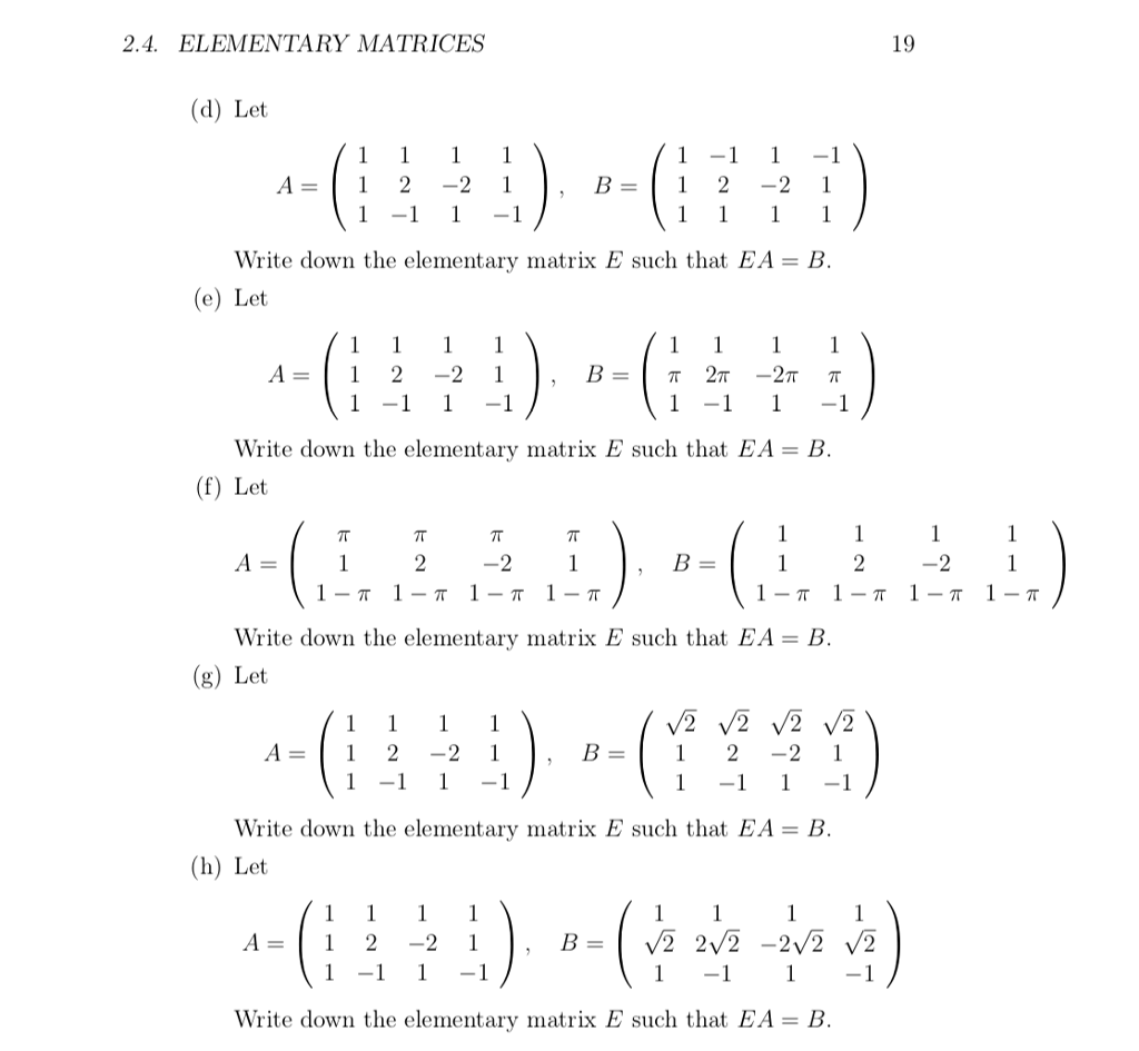 Solved 2.4. ELEMENTARY MATRICES 19 (d) Let 1-11-1 12-2 A-1 2 | Chegg.com