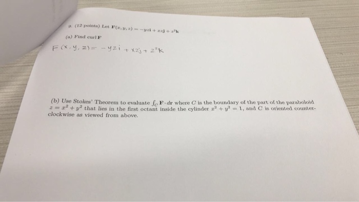 Solved Let F(x, y, z) = -yzi + xzj + z^2K Find curl F F(x, | Chegg.com