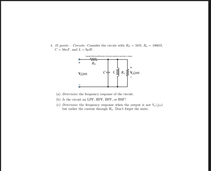 Solved 4. 25 points-Circuits: Consider the circuit with Rs = | Chegg.com Solved 4. 25 points-Circuits: Consider the circuit with Rs = | Chegg.com