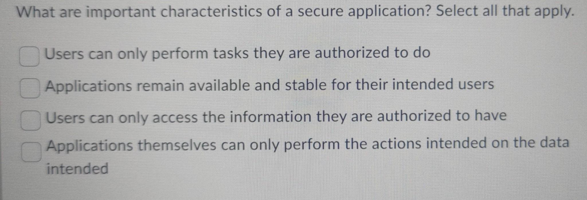 Solved What are important characteristics of a secure | Chegg.com