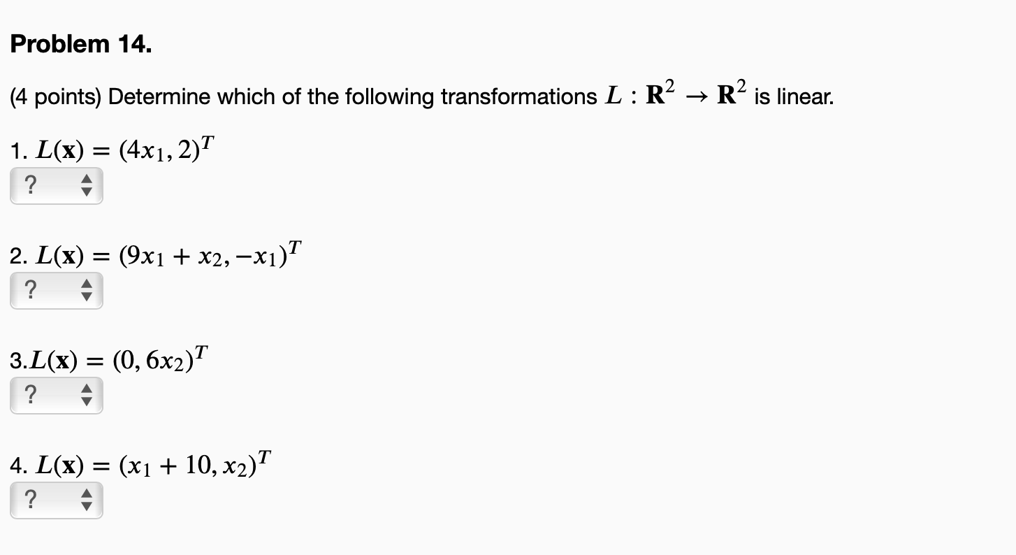 Solved Problem 14. (4 points) Determine which of the | Chegg.com