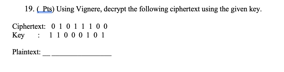 Solved 19 Pts Using Vignere Decrypt The Following