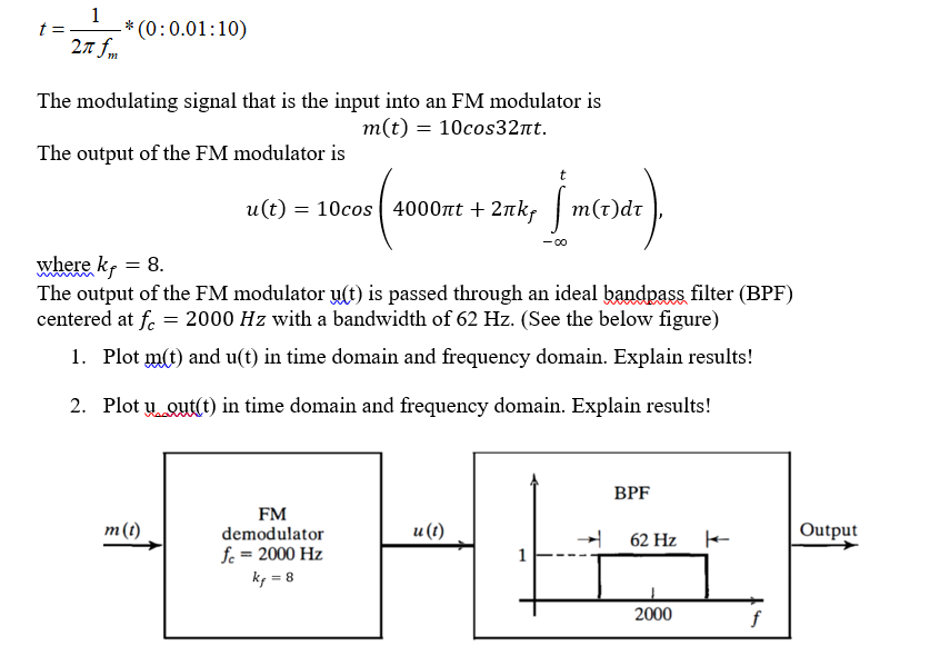 Solved Hint: Using bandpass command to build an ideal | Chegg.com