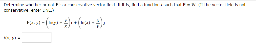 Solved Determine whether or not F is a conservative vector | Chegg.com