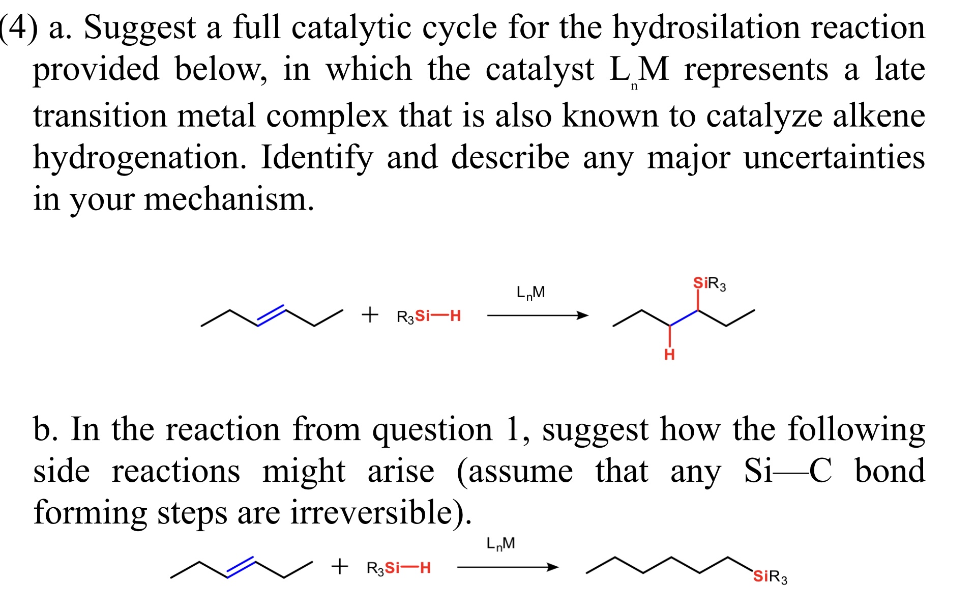 Solved 4) a. Suggest a full catalytic cycle for the | Chegg.com