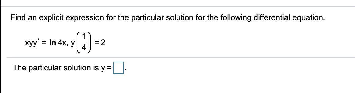 Find an explicit expression for the particular | Chegg.com