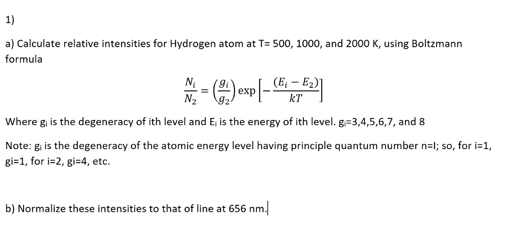 Solved 1) a) Calculate relative intensities for Hydrogen | Chegg.com