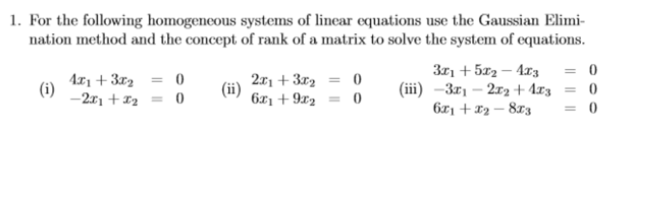 Solved 1. For the following homogeneous systems of linear | Chegg.com