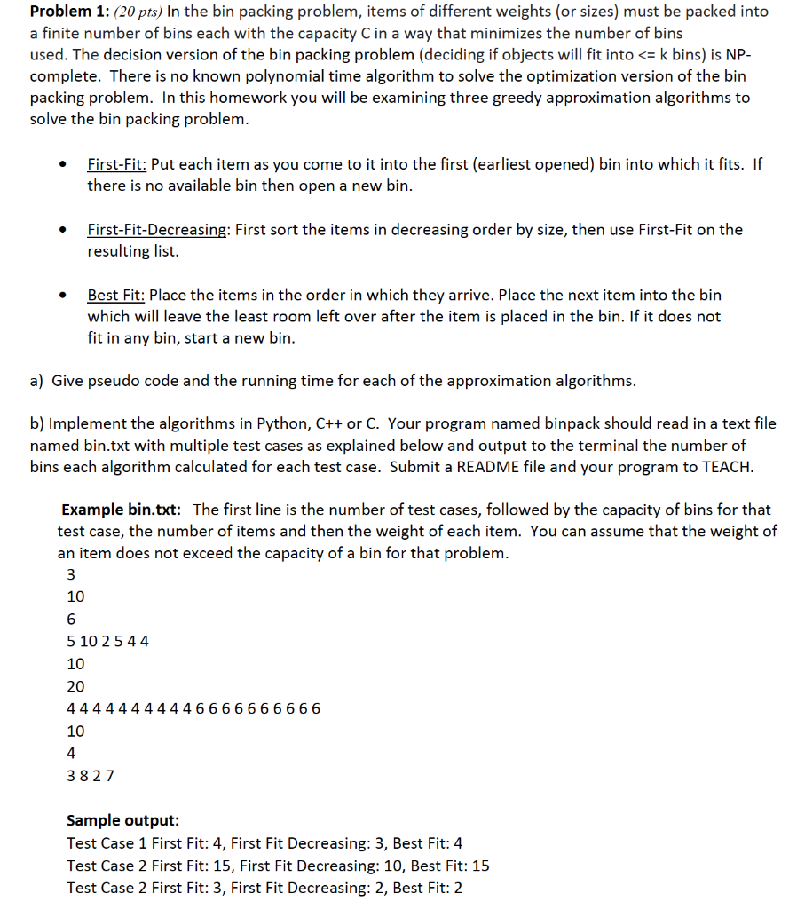 Solved Problem 1: (20 pts) In the bin packing problem, items | Chegg.com