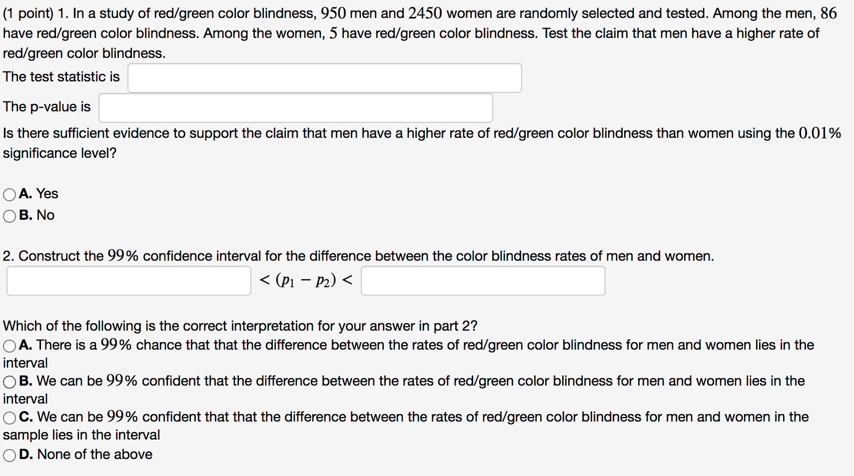 Solved (1 point) 1. In a study of red/green color blindness, | Chegg.com