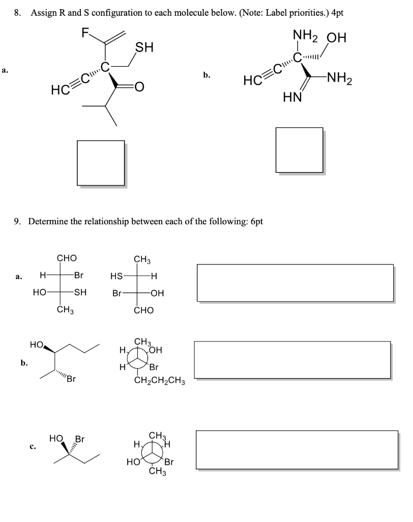 Solved 8. Assign R and S configuration to each molecule | Chegg.com