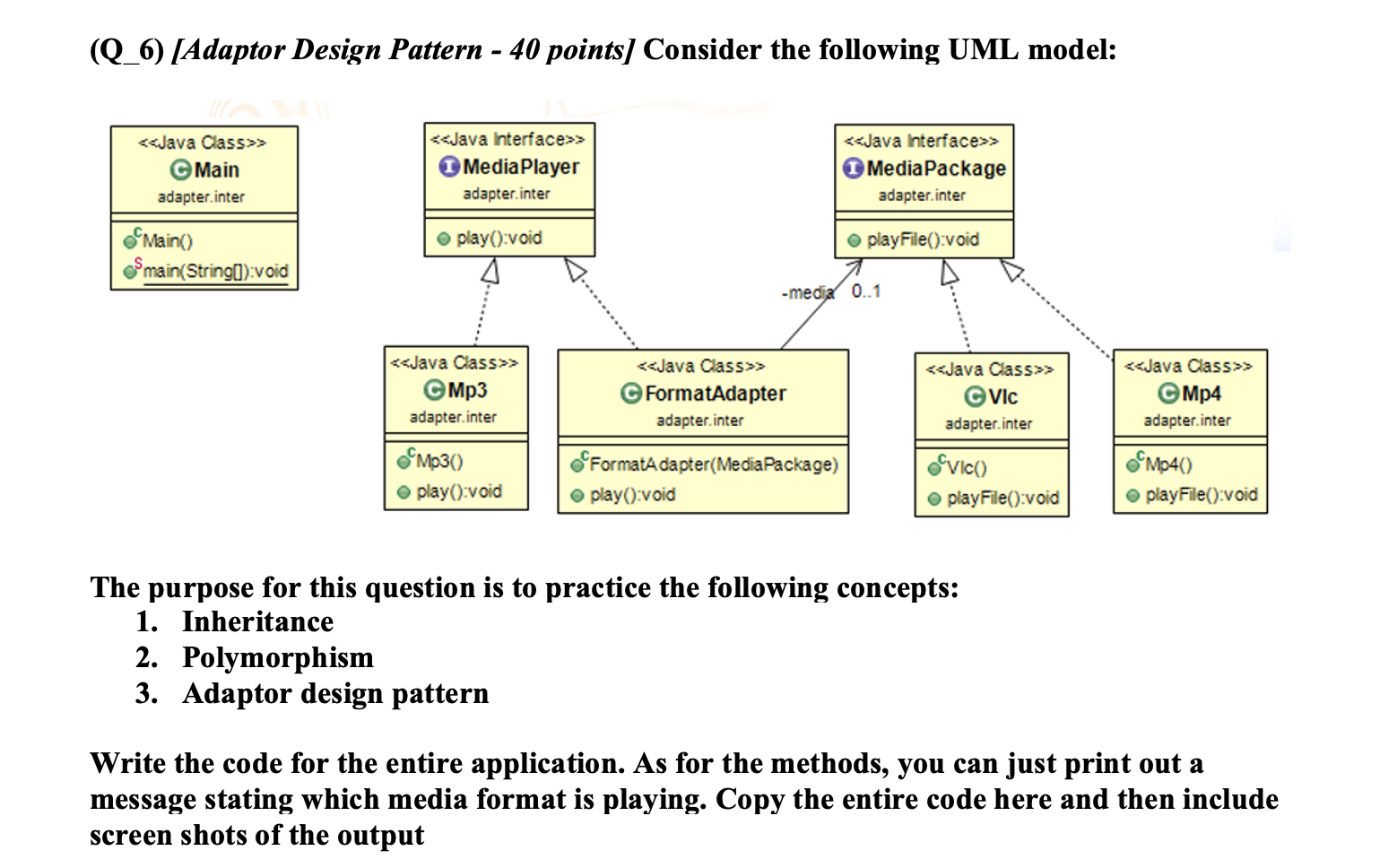 Solved (Q_6) [Adaptor Design Pattern - 40 points] Consider | Chegg.com
