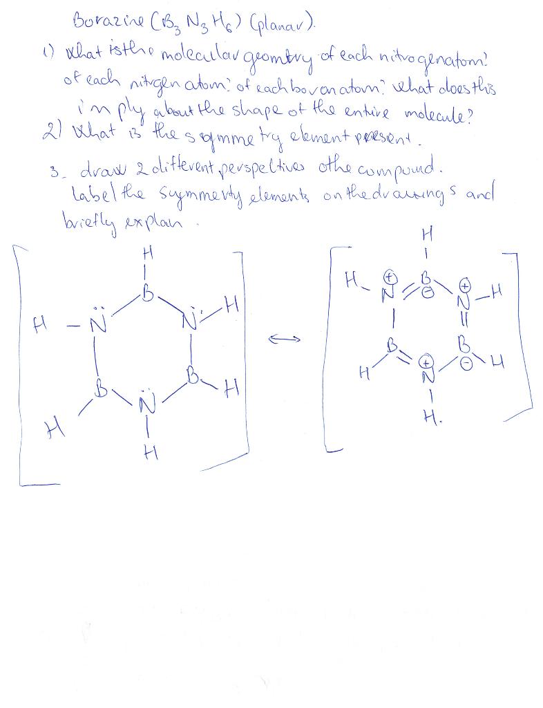 Solved Borazine (B3 N3H6) (planav). 1) What is the molecular | Chegg.com