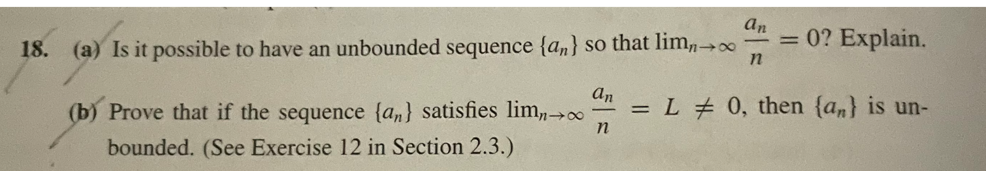 Solved 18. (a) Is it possible to have an unbounded sequence | Chegg.com