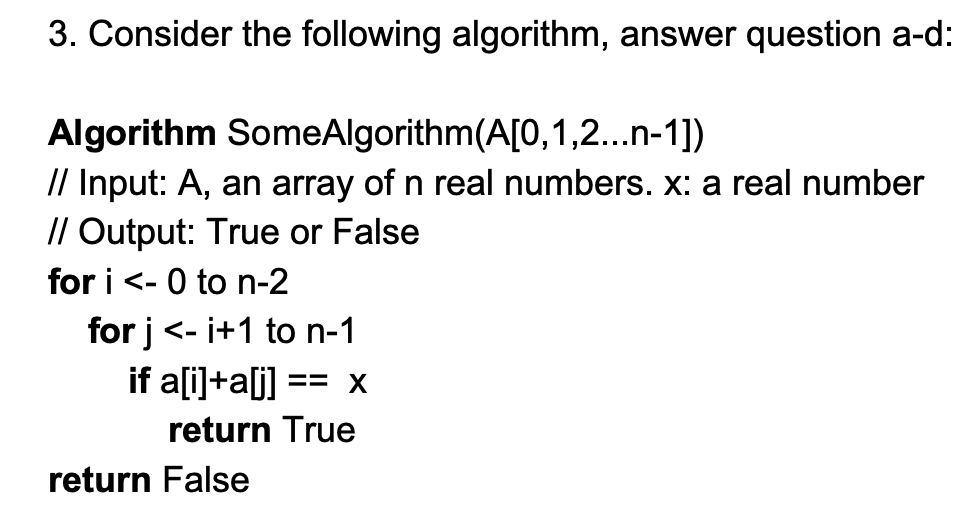 Solved 3. Consider the following algorithm, answer question | Chegg.com