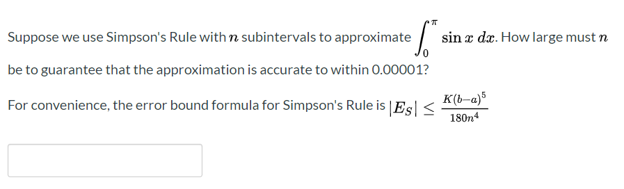 Solved T Suppose we use Simpson's Rule with n subintervals | Chegg.com