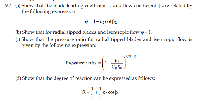 Solved 9.7 (a) Show that the blade loading coefficient y and | Chegg.com