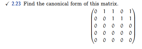 Solved 2.23 Find the canonical form of this matrix. | Chegg.com