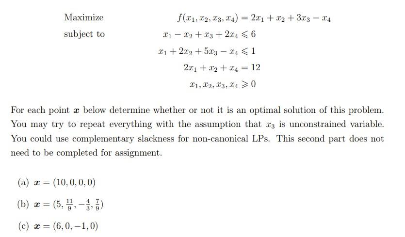Solved Maximize f(x1,x2,x3,x4)=2x1+x2+3x3−x4 subject to | Chegg.com