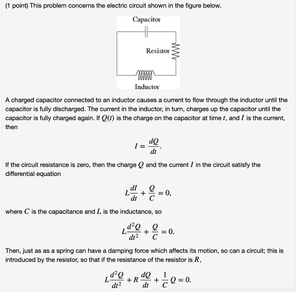 Solved (1 point) This problem concerns the electric circuit | Chegg.com