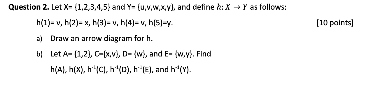 Solved Question 2. Let X={1,2,3,4,5} and Y={u,v,w,x,y}, and | Chegg.com