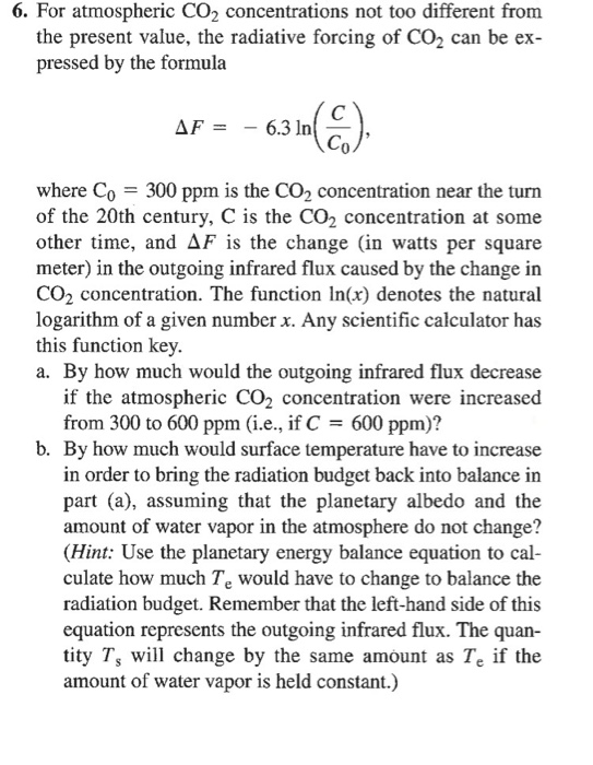 Solved 6. For atmospheric CO2 concentrations not too | Chegg.com