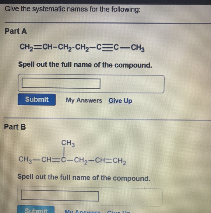 Solved Give the systematic names for the following: Part A | Chegg.com