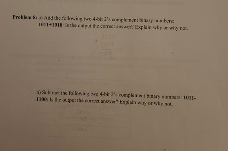 Solved Problem 8: a) Add the following two 4-bit 2's | Chegg.com