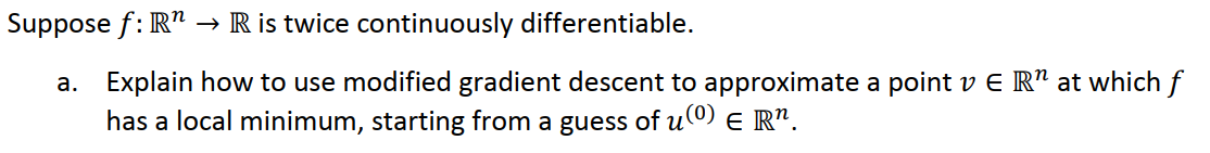 Suppose f:R” → R is twice continuously | Chegg.com