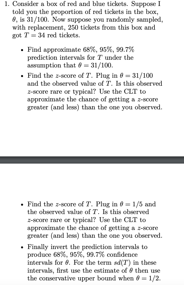 Solved 1. Consider a box of red and blue tickets. Suppose I | Chegg.com