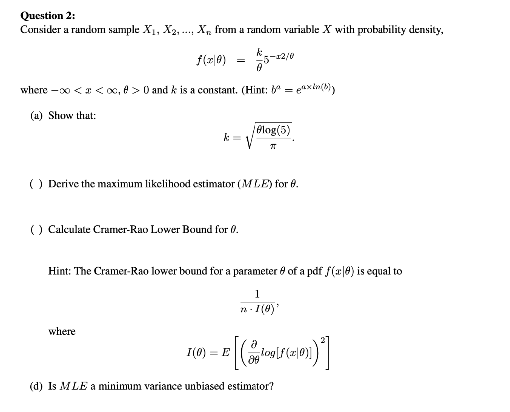 Solved Question 2: Consider a random sample X1, X2, ..., Xn | Chegg.com