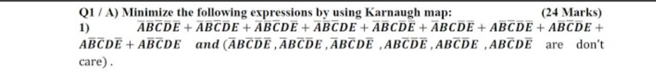 Solved Q1/A) Minimize the following expressions by using | Chegg.com