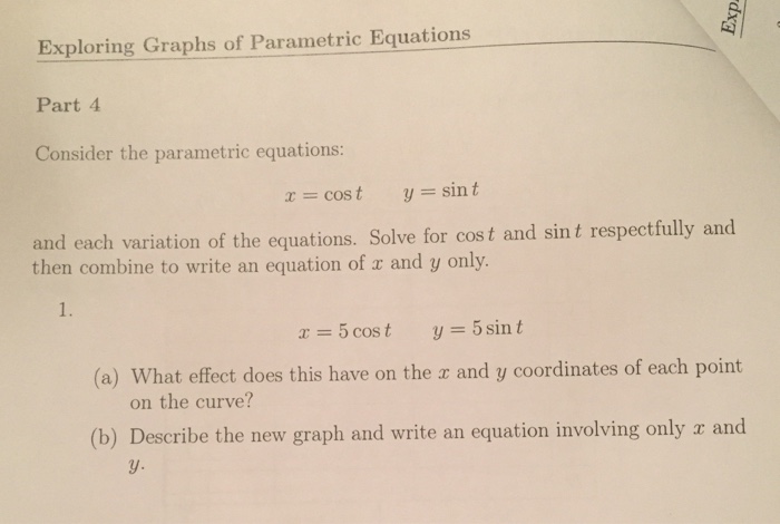 Solved Exploring Graphs of Parametric Equations Part 4 | Chegg.com