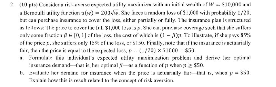(10 pts) Consider a risk-averse expected utility | Chegg.com