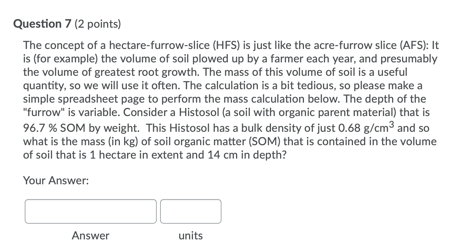 Solved Question 7 (2 points) The concept of a | Chegg.com