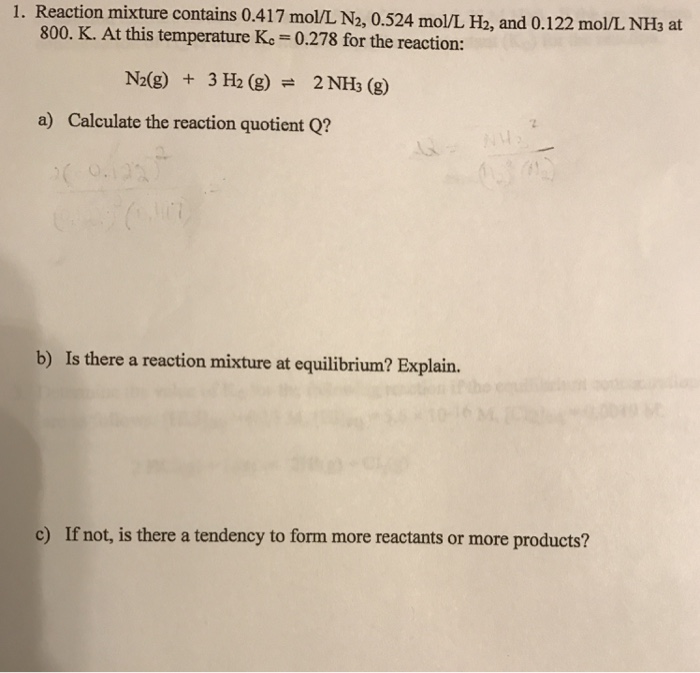 Solved Reaction mixture contains 0.417 mol/L N2,0.524 mol/L | Chegg.com