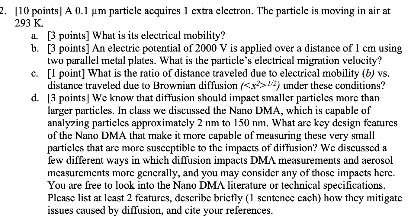Solved [10 ﻿points] ﻿A 0.1μm ﻿particle acquires 1 ﻿extra | Chegg.com